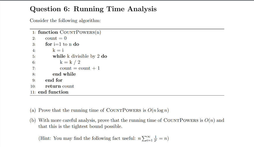 Solved Question 6: Running Time Analysis Consider the | Chegg.com