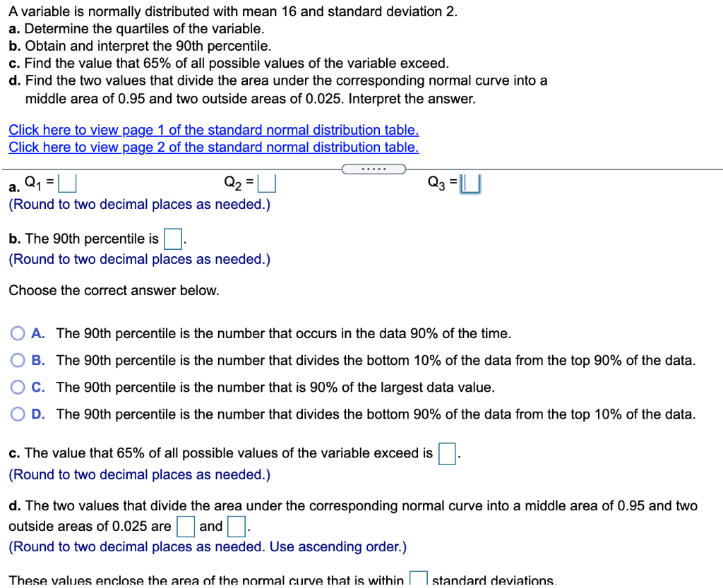 Solved A variable is normally distributed with mean 16 and | Chegg.com