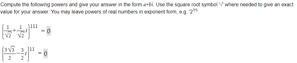 Solved Compute the following powers and give your answer in | Chegg.com