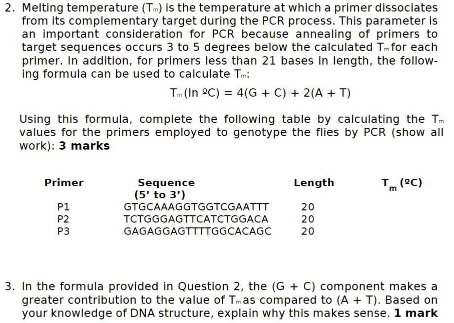 Solved 2 Melting Temperature Tm Is The Temperature At