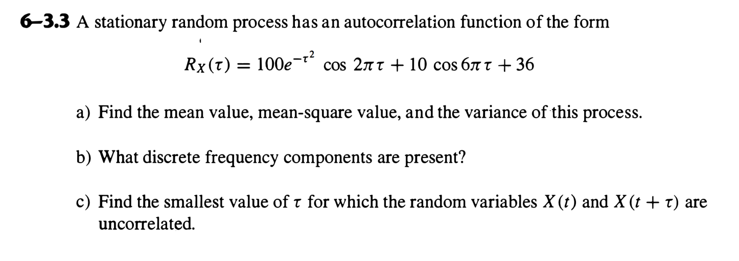 Solved 6-3.3 A stationary random process has an | Chegg.com