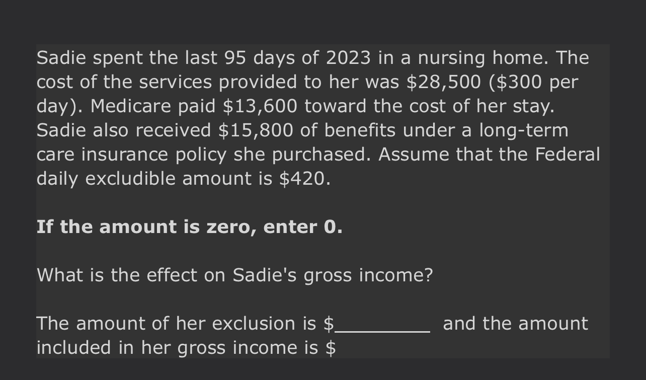 Sadie spent the last 95 ﻿days of 2023 ﻿in a nursing | Chegg.com