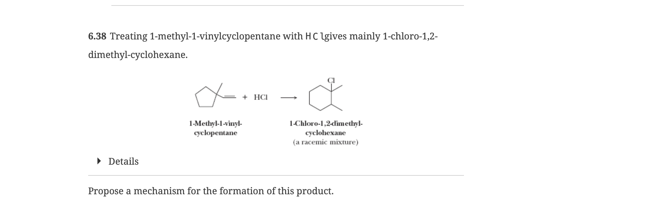Solved 6.38 Treating 1-methyl-1-vinylcyclopentane with HC | Chegg.com
