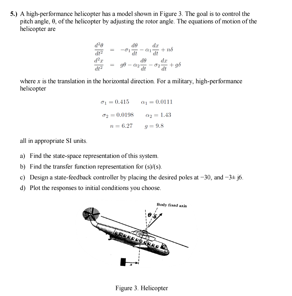 Solved 5.) A high-performance helicopter has a model shown | Chegg.com