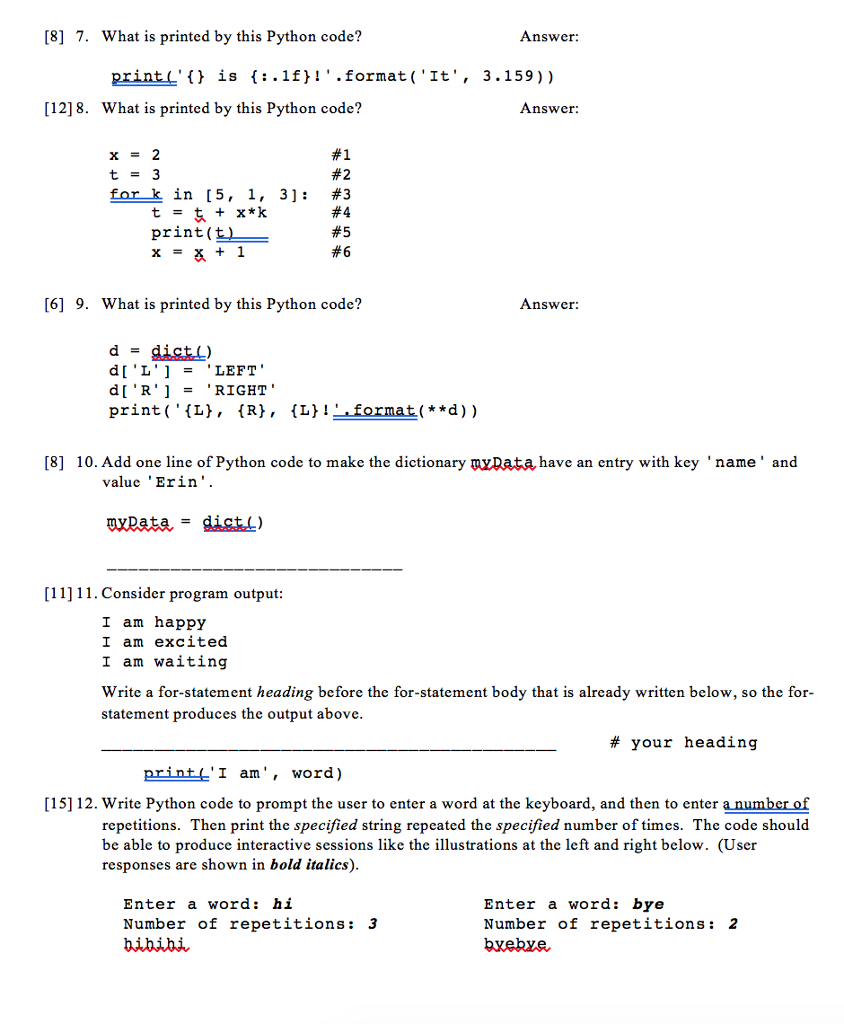 Solved [8] 7. What is printed by this Python code? Answer: | Chegg.com