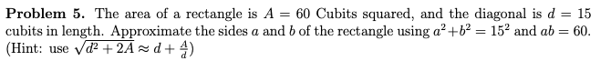 Solved Problem 5. The area of a rectangle is A = 60 Cubits | Chegg.com