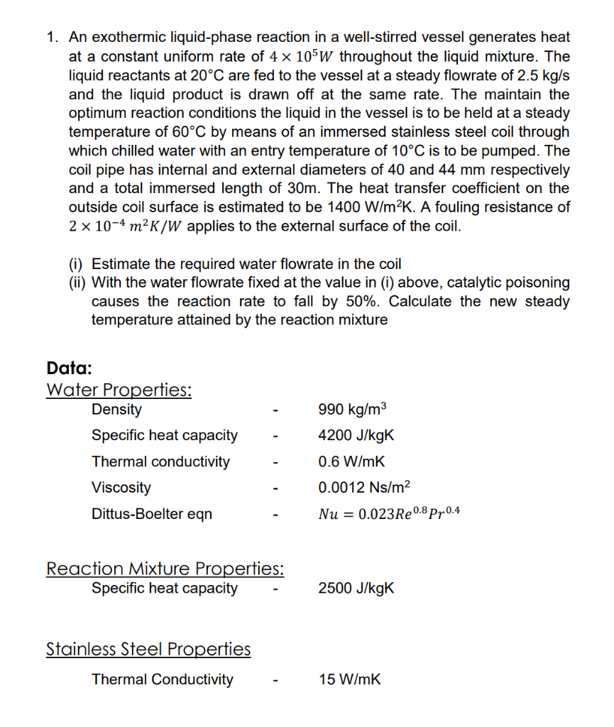 Solved 1. An exothermic liquid-phase reaction in a | Chegg.com