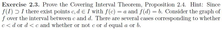 Solved Exercise 2.3. Prove the Covering Interval Theorem, | Chegg.com