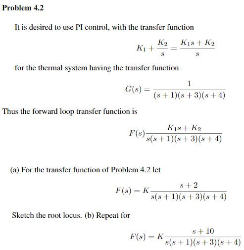 Solved Problem 4.2 It is desired to use PI control, with the | Chegg.com