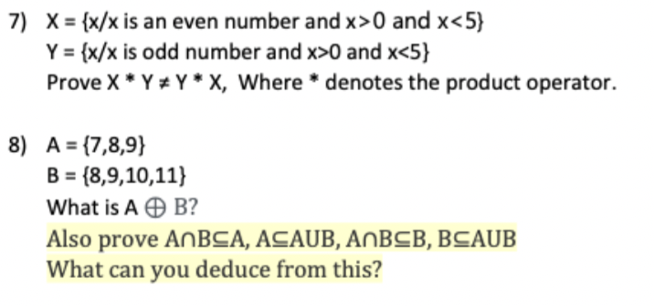 Solved 7) X={x/x is an even number and x>0 and x