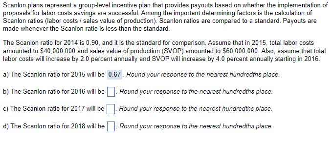 Solved Scanlon plans represent a group-level incentive plan | Chegg.com