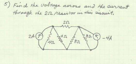 Solved 5) Find the voltage across and the current through | Chegg.com