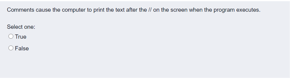 Solved Comments cause the computer to print the text after | Chegg.com