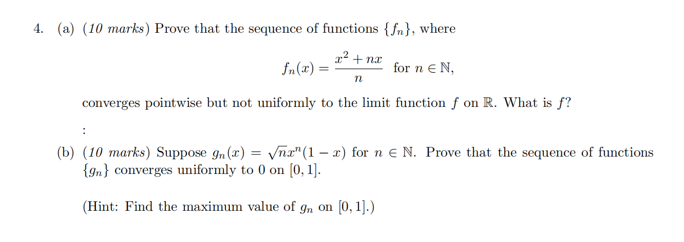 Solved 4. (a) (10 marks) Prove that the sequence of | Chegg.com
