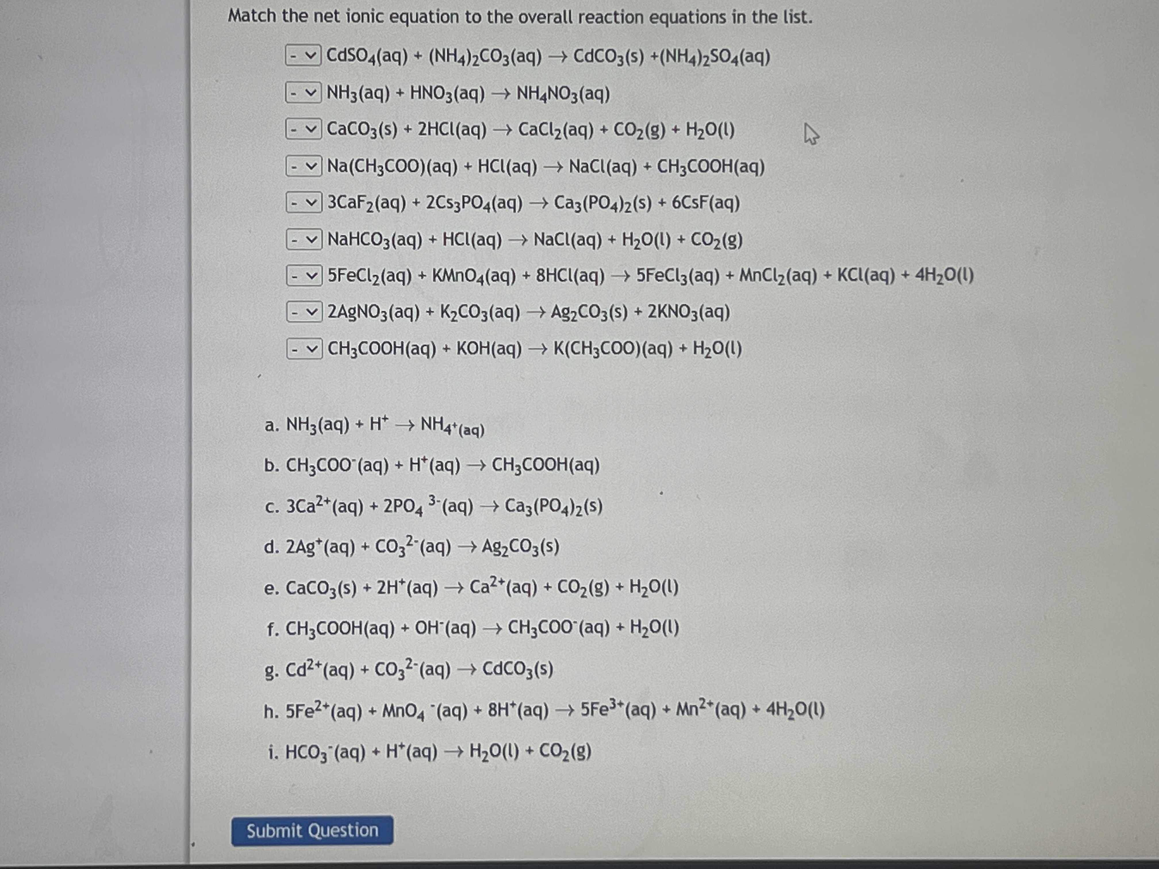 Solved Match the net ionic equation to the overall reaction | Chegg.com