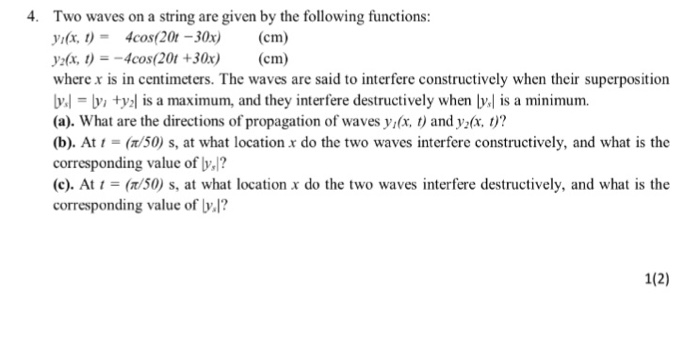 Solved . Two waves on a string are given by the following | Chegg.com