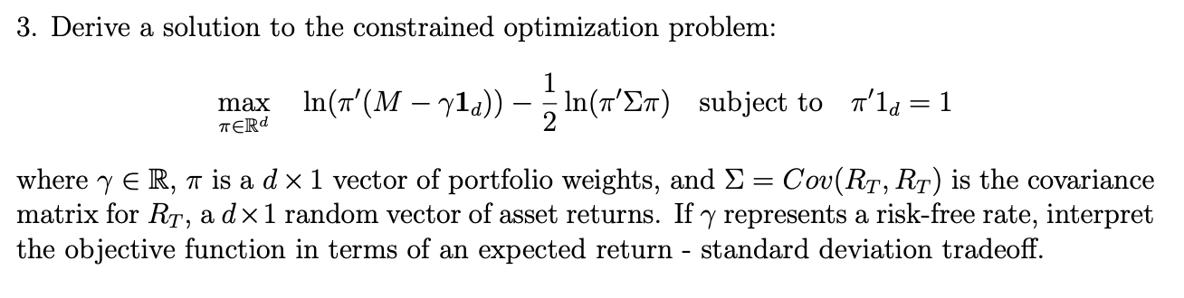 Solved 3. Derive a solution to the constrained optimization | Chegg.com