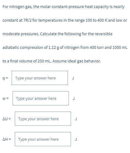 Solved For nitrogen gas, the molar constant-pressure heat | Chegg.com