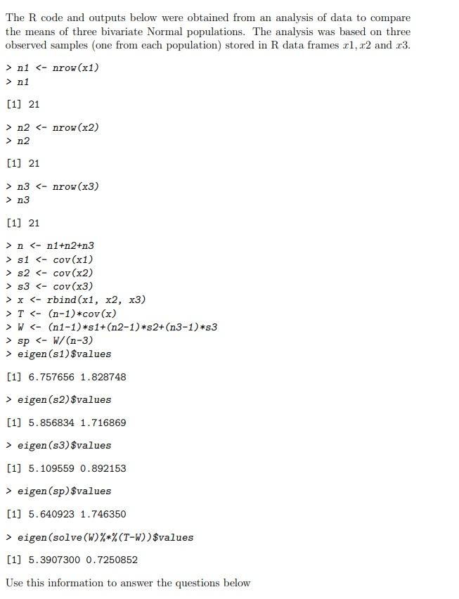 The R code and outputs below were obtained from an | Chegg.com