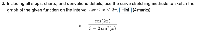 Solved 3. Including all steps, charts, and derivations | Chegg.com