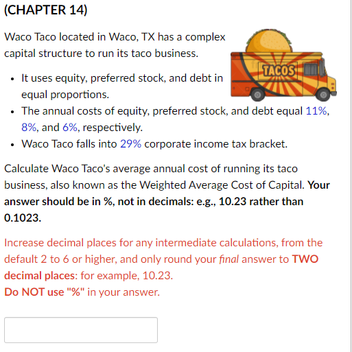 Solved (CHAPTER 14) Waco Taco located in Waco, TX has a | Chegg.com
