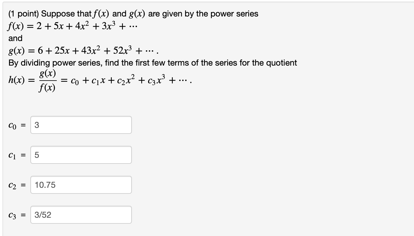 Solved (1 point) Suppose that f(x) and g(x) are given by the | Chegg.com