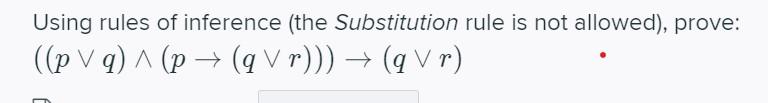 Solved Using rules of inference (the Substitution rule is | Chegg.com