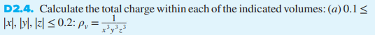 Solved Calculate the total charge within each of the | Chegg.com