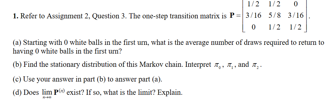 Solved 1. Refer to Assignment 2, Question 3. The one-step | Chegg.com