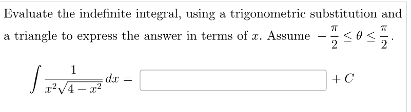 Solved Evaluate the indefinite integral, using a | Chegg.com