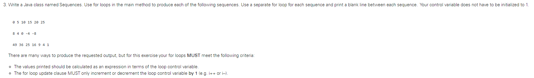 Solved 3 Write A Java Class Named Sequences Use For Loops 1249