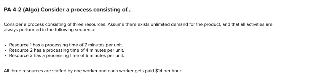 Solved PA 4-2 (Algo) Consider a process consisting of... | Chegg.com