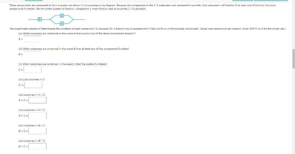 Solved Three components are connected to form a system as | Chegg.com