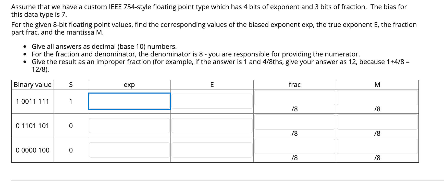 Solved Assume that we have a custom IEEE 754-style floating | Chegg.com