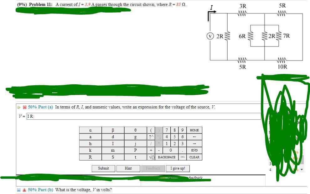 Solved (9%) Problem 11: A current of I = 3.9 A passes | Chegg.com