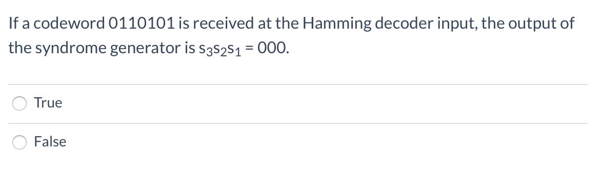 Solved If a codeword 0110101 is received at the Hamming | Chegg.com