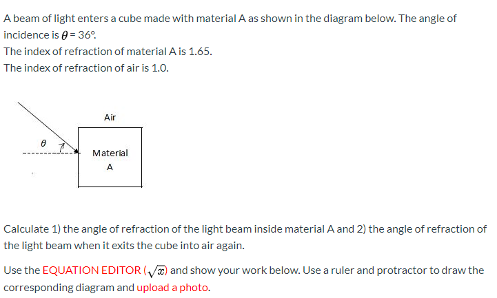 Solved A beam of light enters a cube made with material A as | Chegg.com
