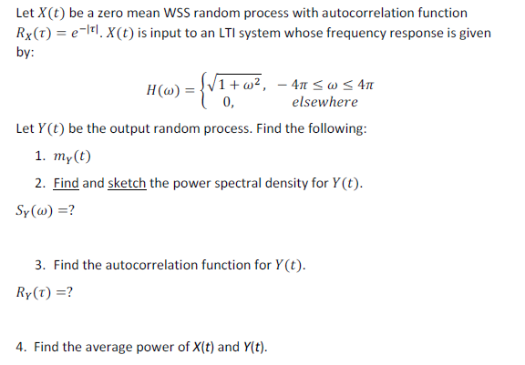 Solved Let X(t) be a zero mean WSS random process with | Chegg.com
