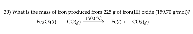 Solved Fe2O3(l)+…CO(g) 1500∘C…Fe(l)+CO2(g) | Chegg.com