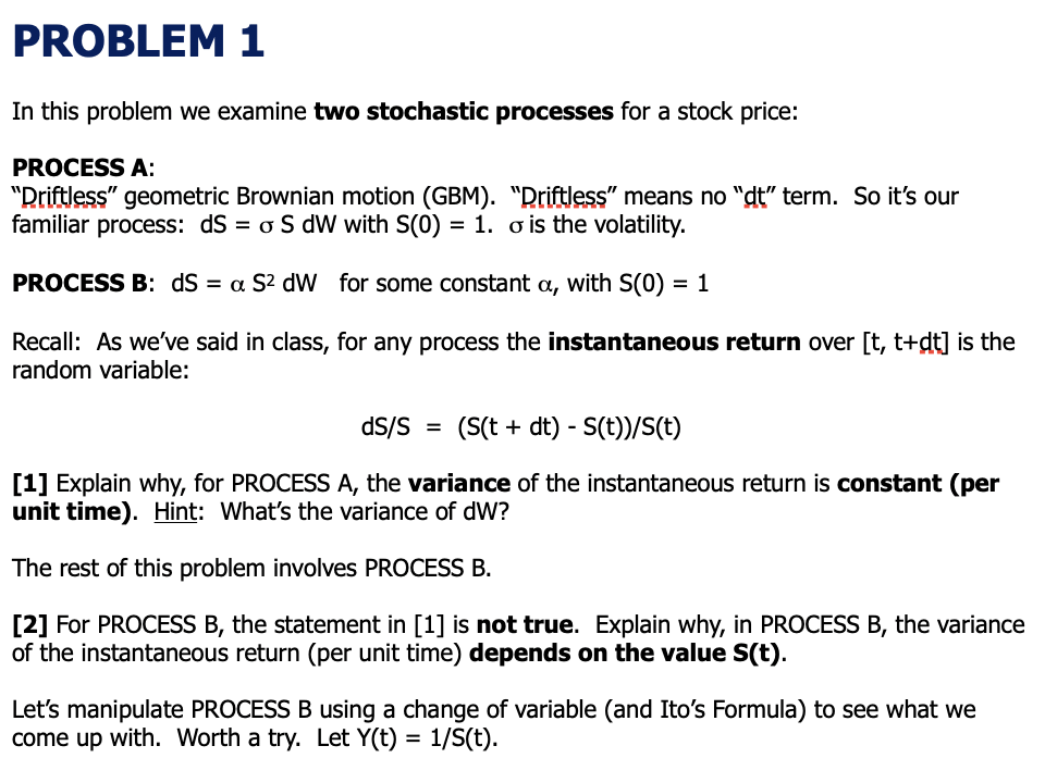 In this problem we examine two stochastic processes | Chegg.com