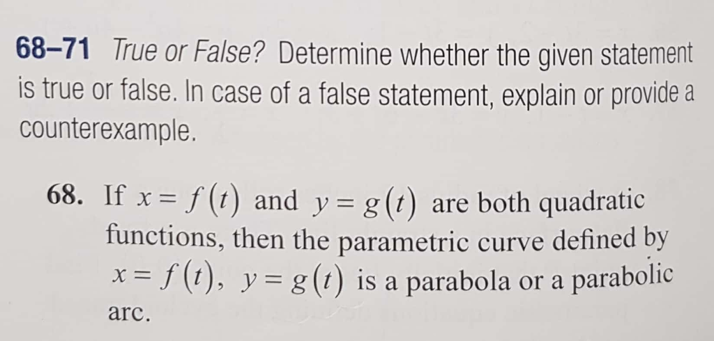 Solved 68-71 True or False? Determine whether the given | Chegg.com