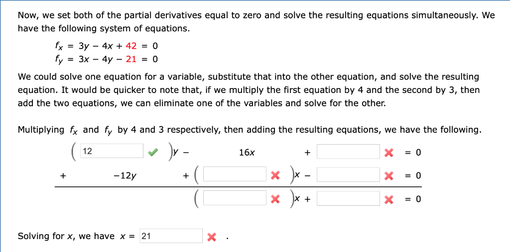 Solved Now We Set Both Of The Partial Derivatives Equal To