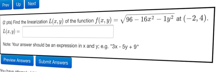 Solved Find the linearization L(x, y) of the function f(x, | Chegg.com