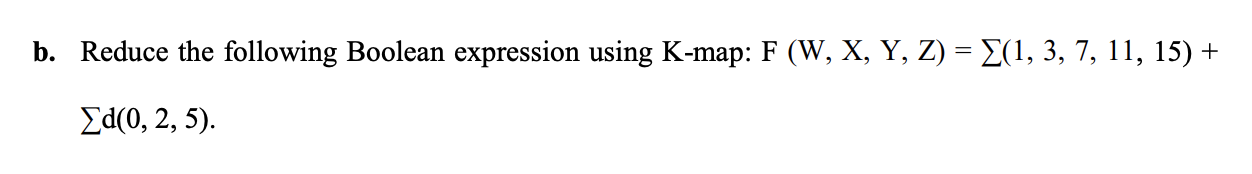 Solved b. Reduce the following Boolean expression using | Chegg.com