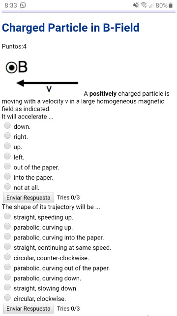 Solved 8:33 . 80% Charged Particle in B-Field Puntos:4 OB A | Chegg.com