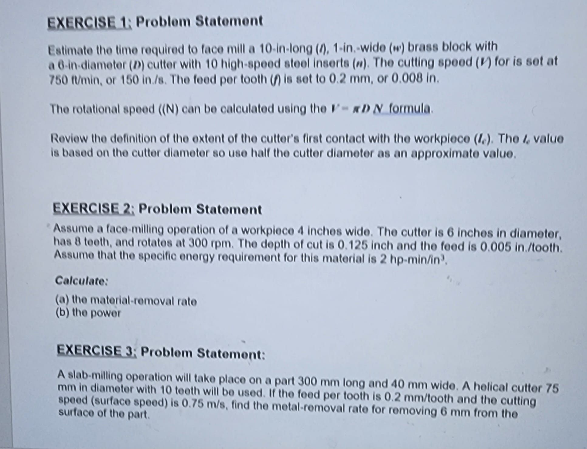 Solved EXERCISE 1; Problem Statement Estimate the time | Chegg.com