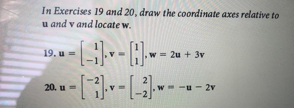 Solved In Exercises 19 and 20, draw the coordinate axes | Chegg.com