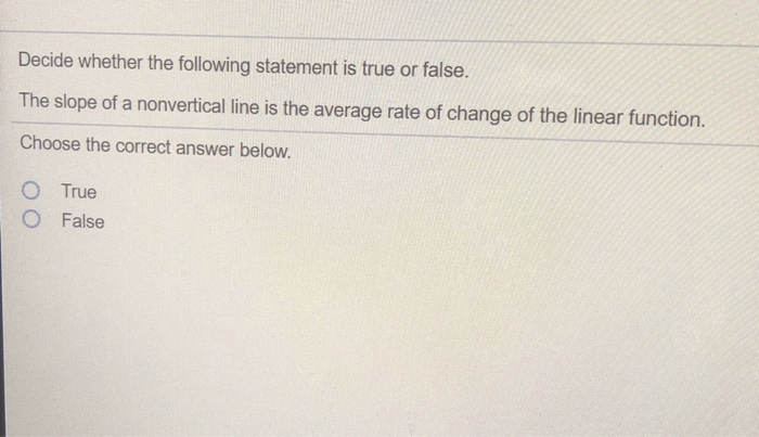 Solved Decide whether the following statement is true or | Chegg.com