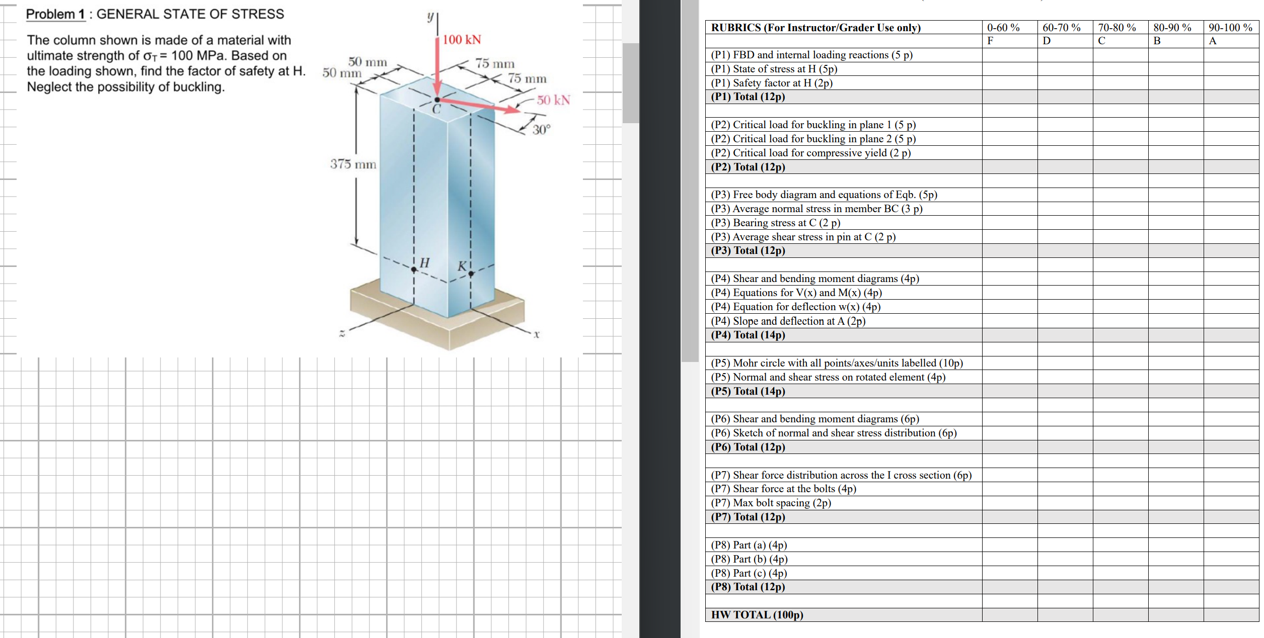 Solved Problem 1 ﻿: GENERAL STATE OF STRESSThe column shown | Chegg.com