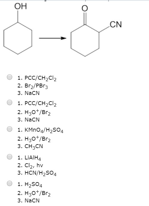 Solved OH a en 1. PCC/CH2Cl2 2. Brz/PBr3 3. NaCN 1. | Chegg.com